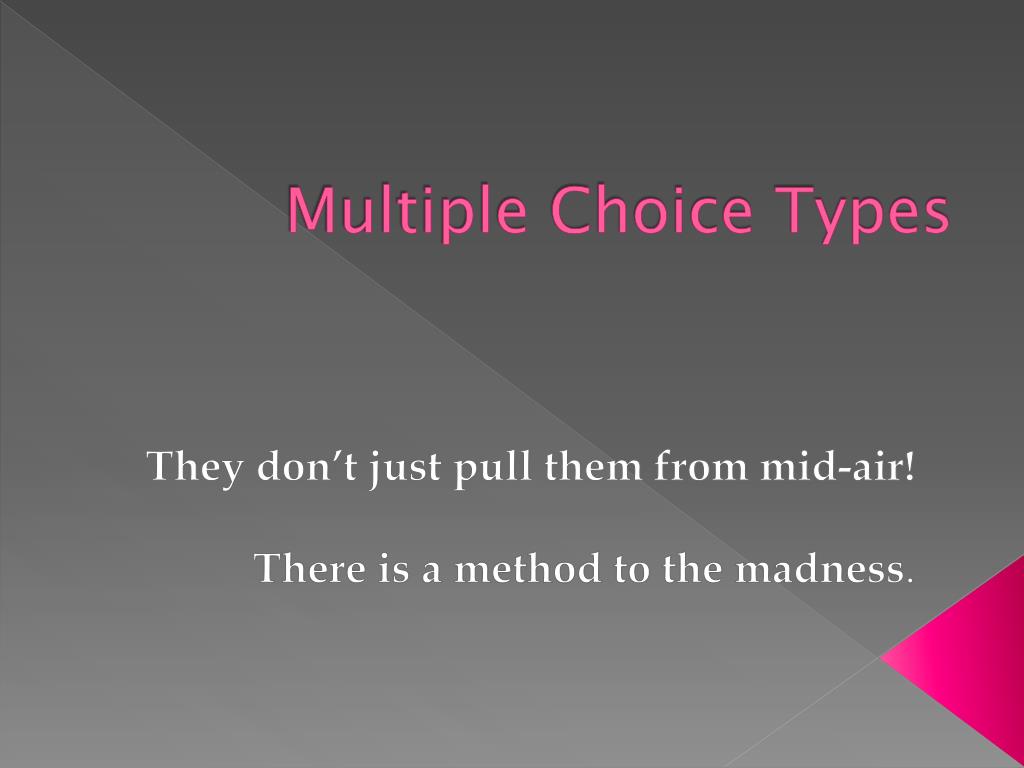 PPT - Multiple Choice Types PowerPoint Presentation, free download - ID ...