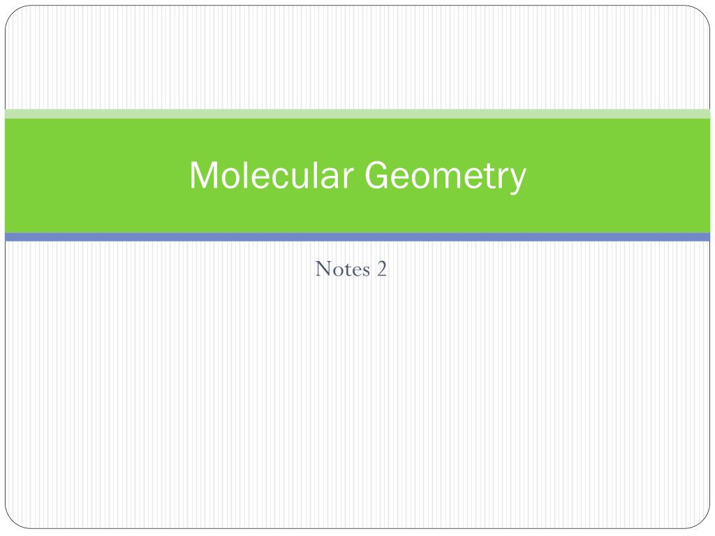 PPT - Molecular Geometry PowerPoint Presentation, free download - ID ...