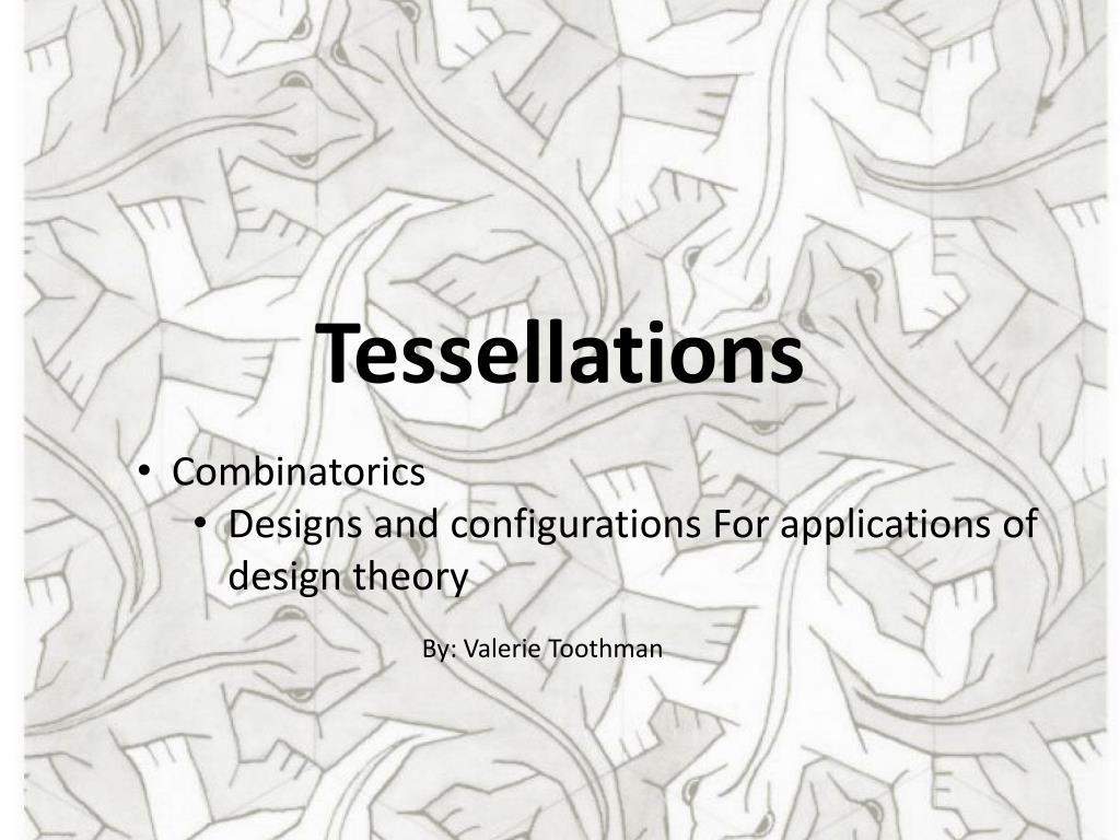 PPT - Tessellations PowerPoint Presentation, free download - ID:2422530