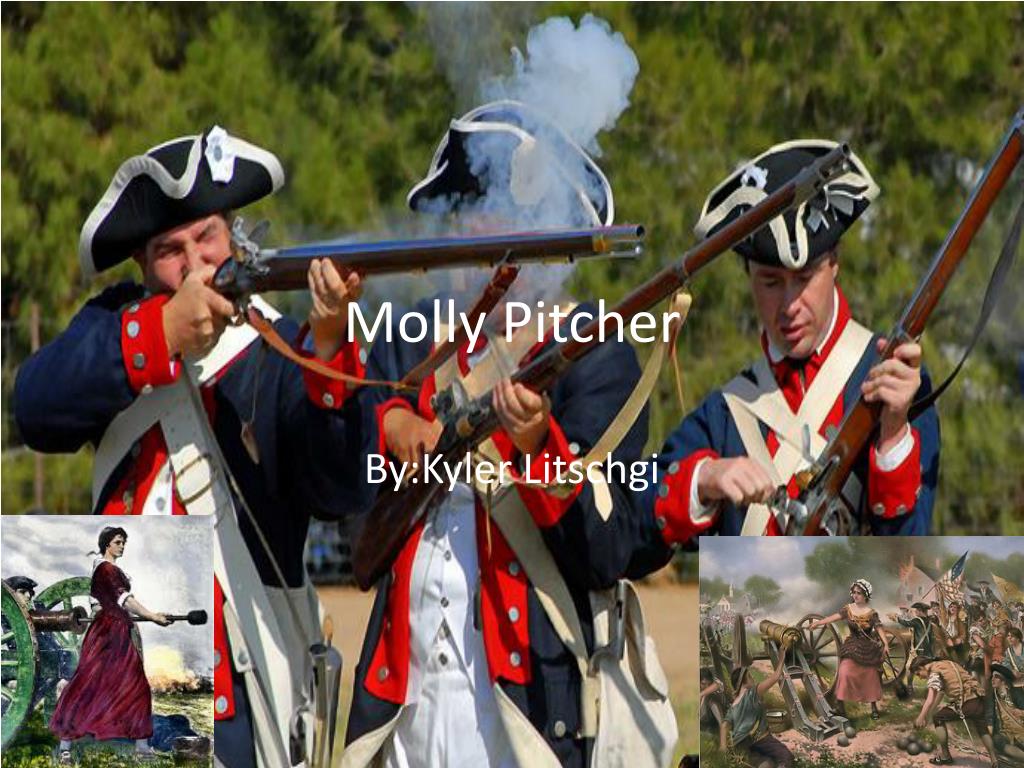 PPT - Molly Pitcher PowerPoint Presentation, free download - ID:2422993