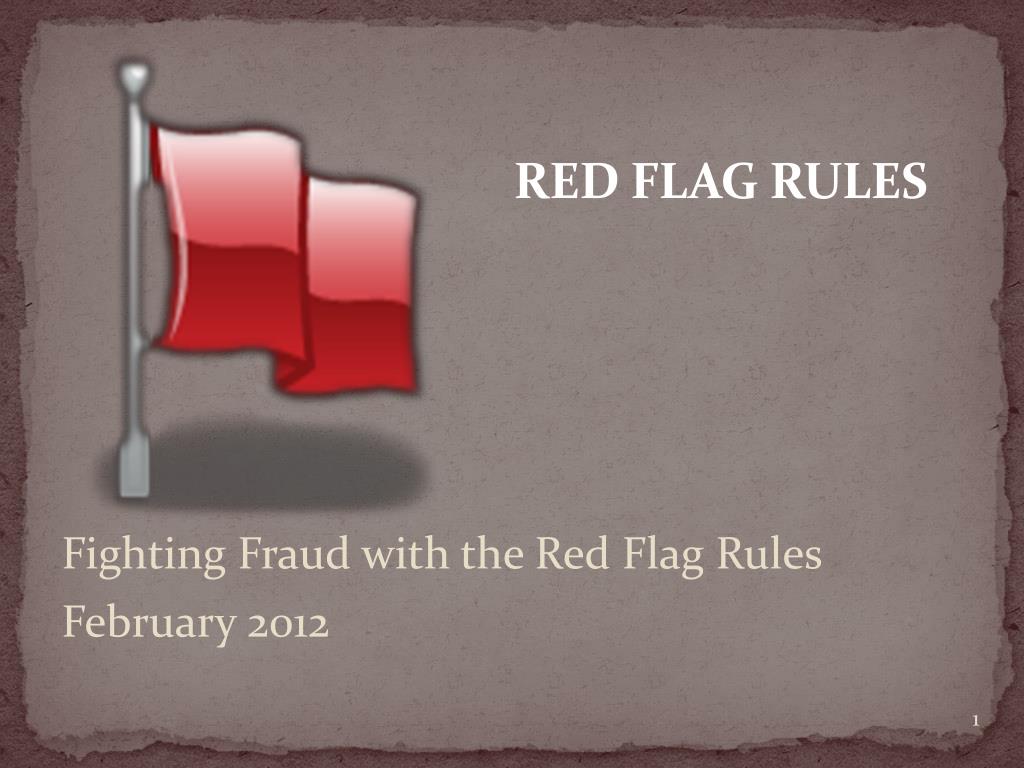 PPT - RED FLAG RULES PowerPoint Presentation, free download - ID:2423645
