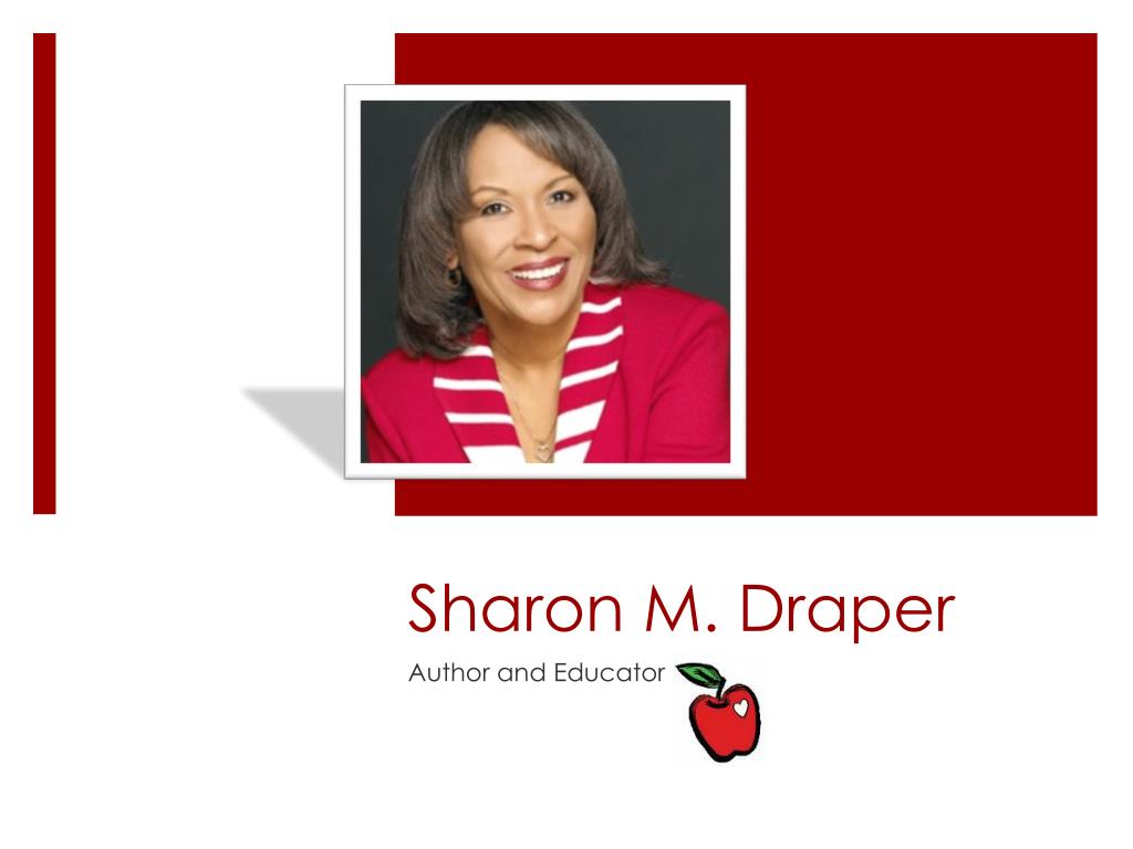 PPT - Sharon M. Draper PowerPoint Presentation, free download - ID:2423675