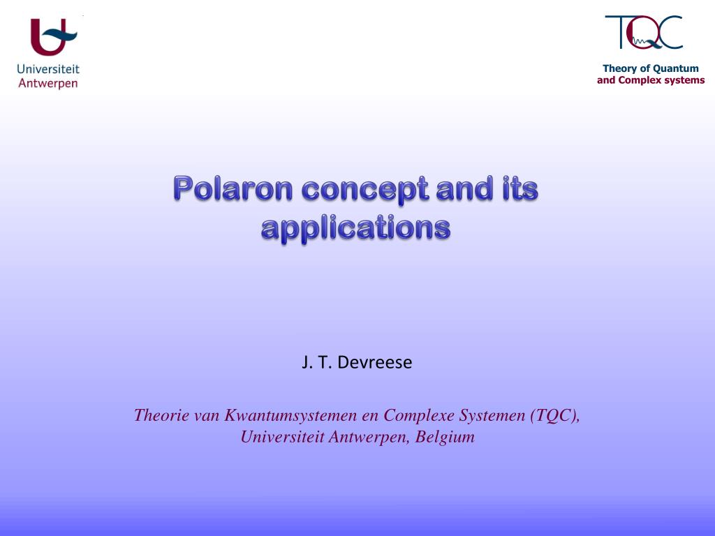 PPT - Polaron concept and its applications PowerPoint Presentation ...