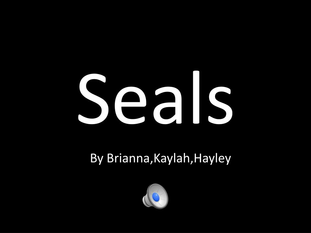 PPT - Seals PowerPoint Presentation, free download - ID:2424509