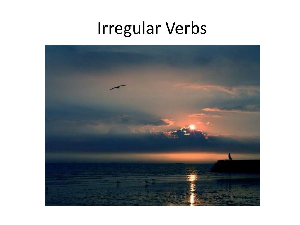 PPT - Irregular Verbs PowerPoint Presentation, free download - ID:2426359