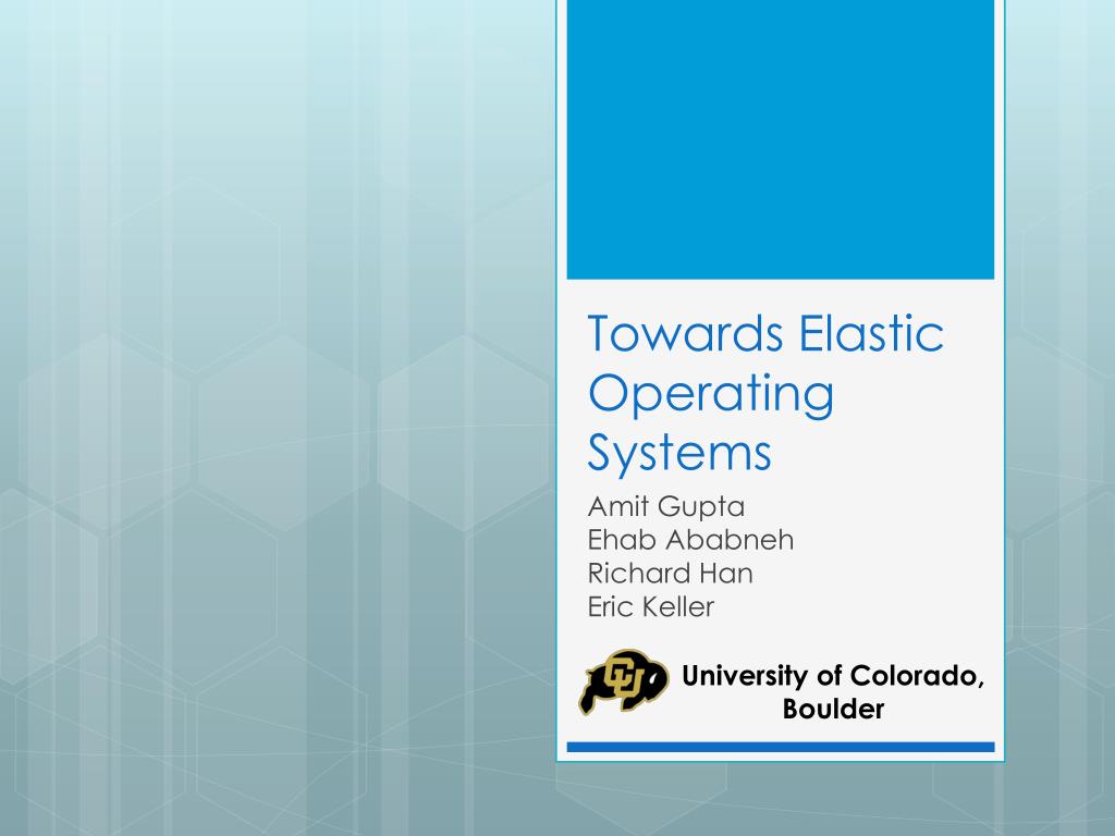 PPT - Towards Elastic Operating Systems PowerPoint Presentation, free ...
