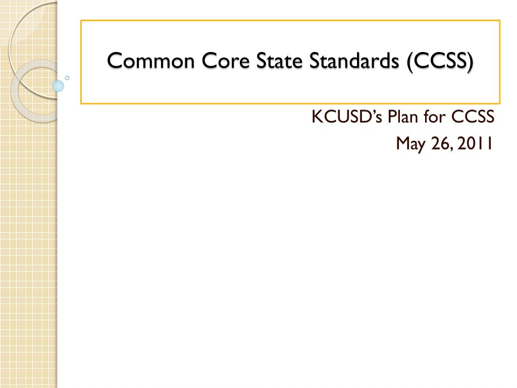 PPT - Common Core State Standards (CCSS) PowerPoint Presentation, free ...