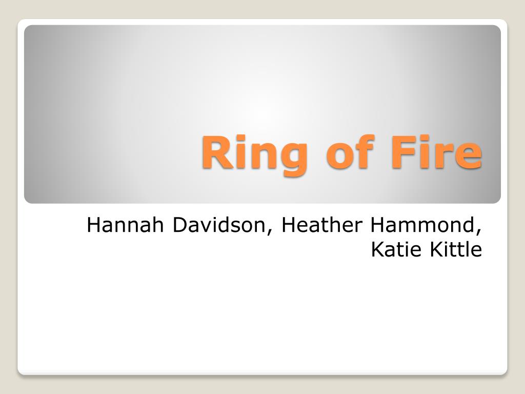 PPT - Ring of Fire PowerPoint Presentation, free download - ID:2428299