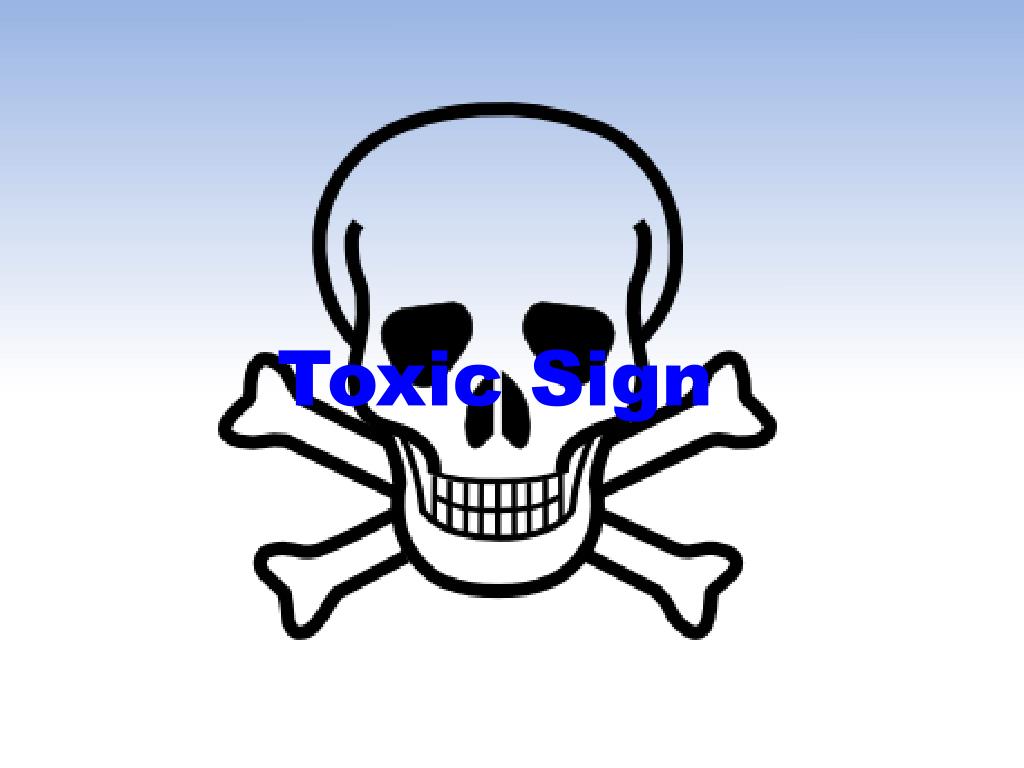 PPT - Toxic Sign PowerPoint Presentation, free download - ID:2428774