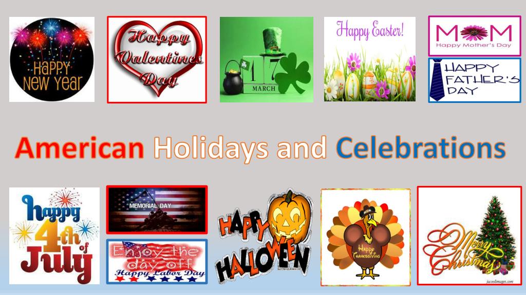 PPT - American Holidays and Celebrations PowerPoint Presentation, free ...