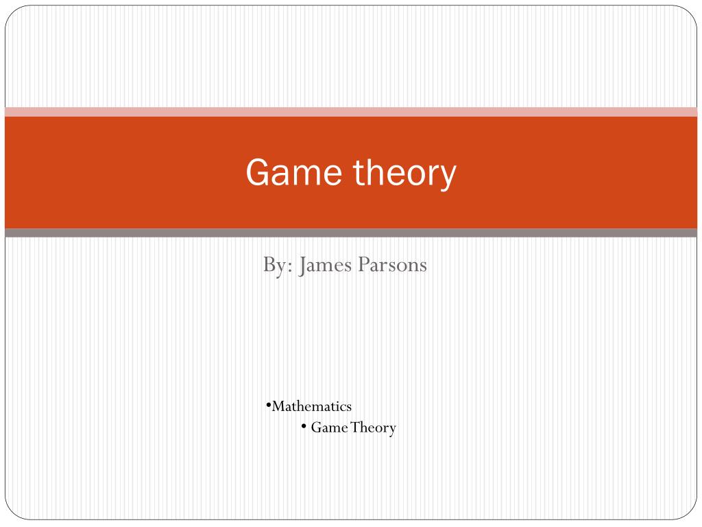 PPT - Game theory PowerPoint Presentation, free download - ID:2429977