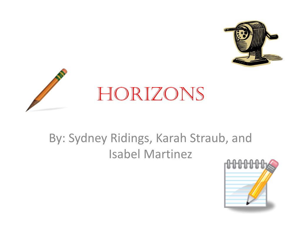 PPT - Horizons PowerPoint Presentation, free download - ID:2430531