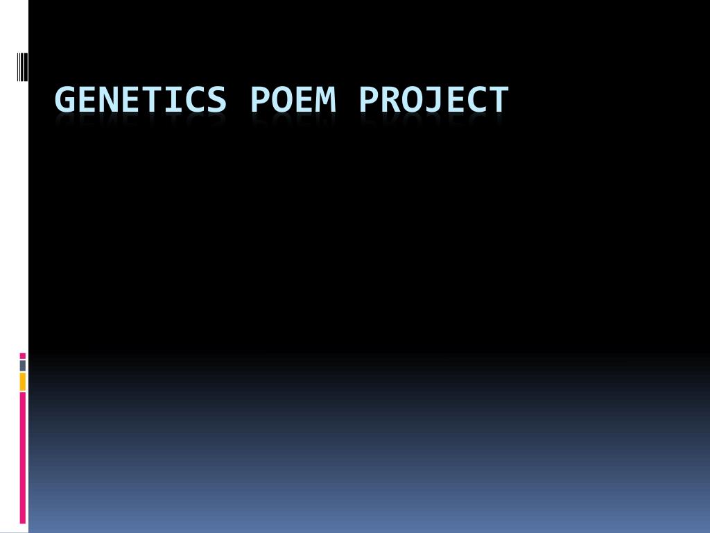 PPT - Genetics Poem Project PowerPoint Presentation, free download - ID ...