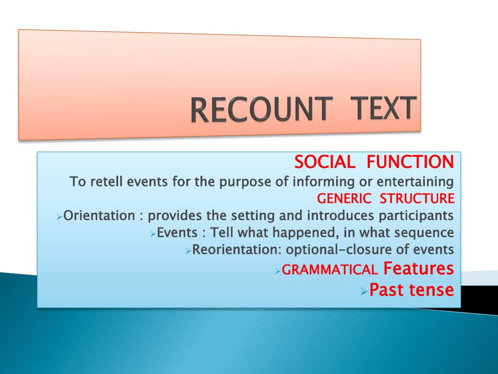 PPT - RECOUNT TEXT PowerPoint Presentation, free download - ID:2431242