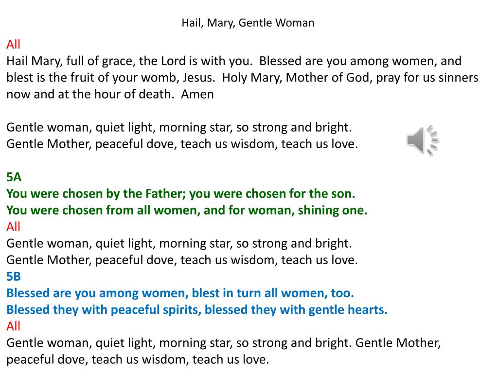 PPT - Hail, Mary, Gentle Woman All PowerPoint Presentation, free ...