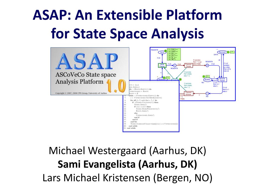 PPT - ASAP: An Extensible Platform for State Space Analysis PowerPoint ...