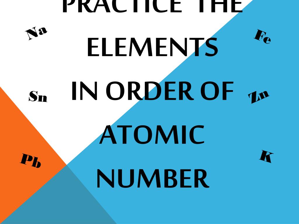 PPT - Complete List of Elements by Atomic Number for Chemistry Practice ...