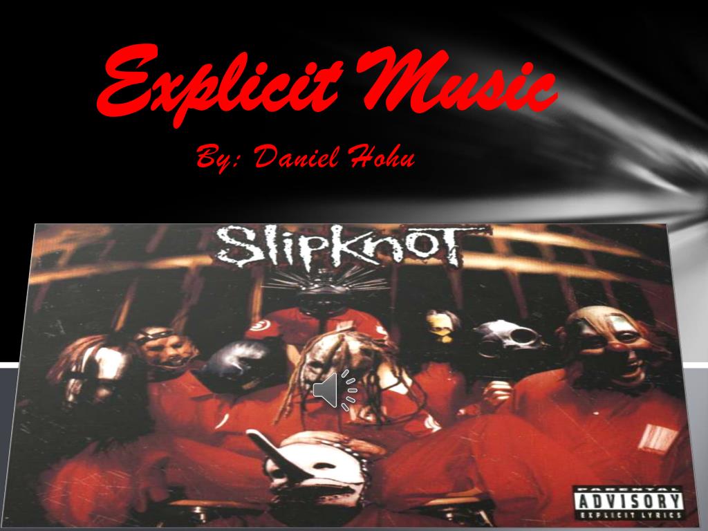 PPT - Explicit Music PowerPoint Presentation, free download - ID:2432502