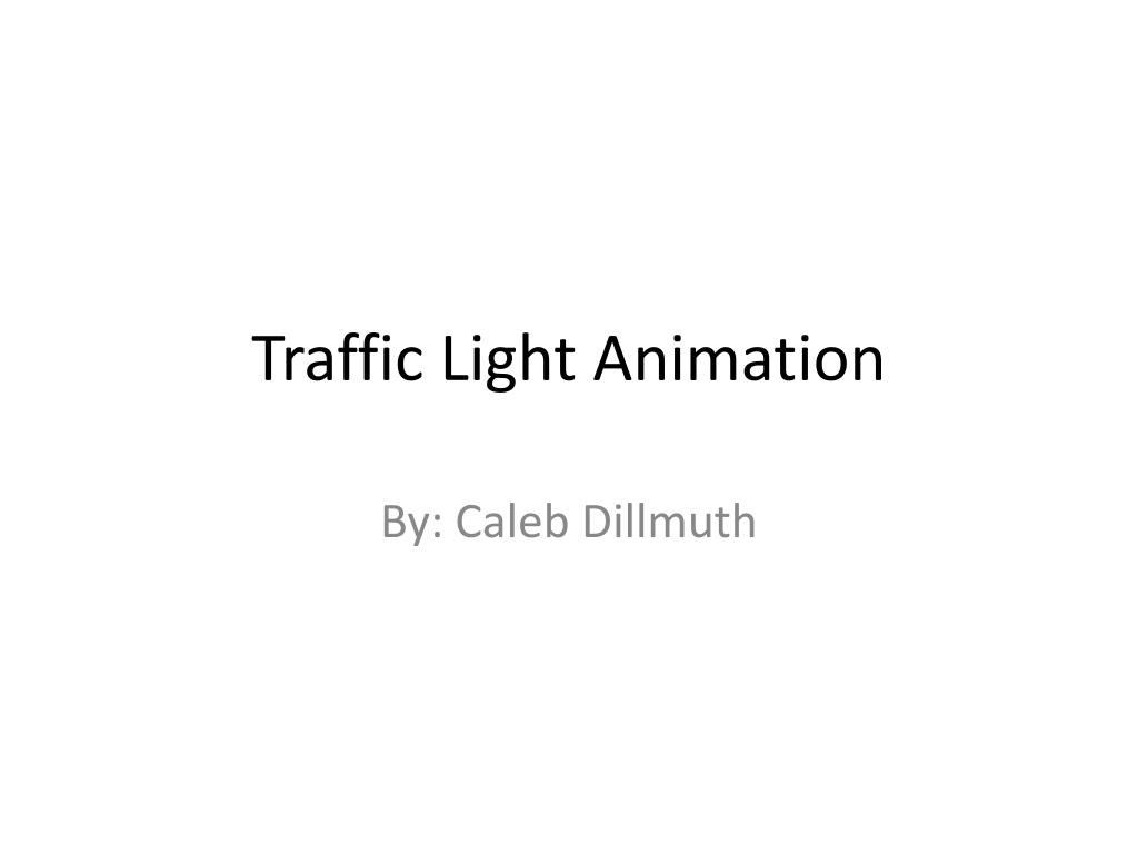 PPT - Traffic Light Animation PowerPoint Presentation, free download ...
