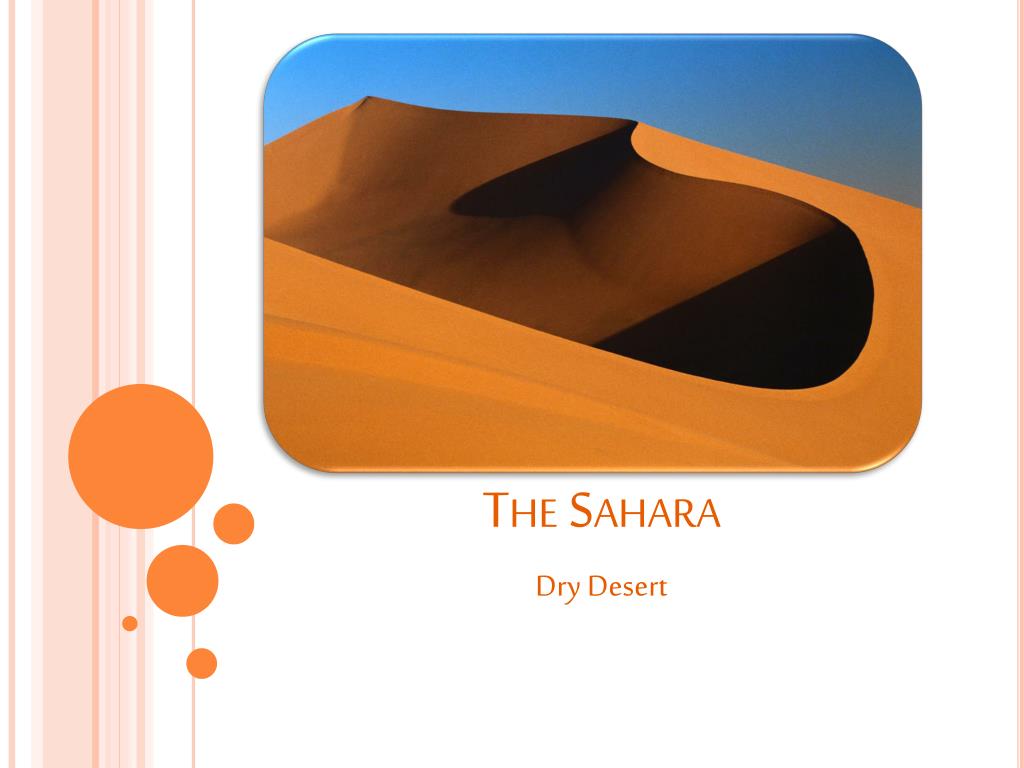 PPT - The Sahara PowerPoint Presentation, free download - ID:2435139