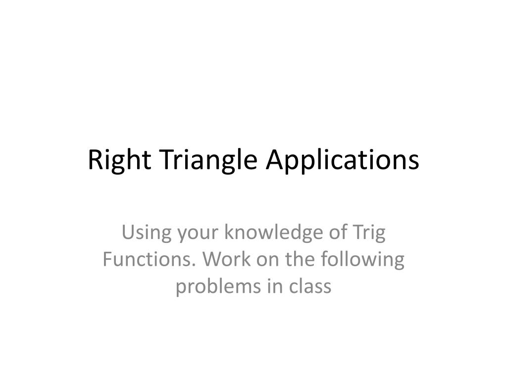PPT - Right Triangle Applications PowerPoint Presentation, free ...