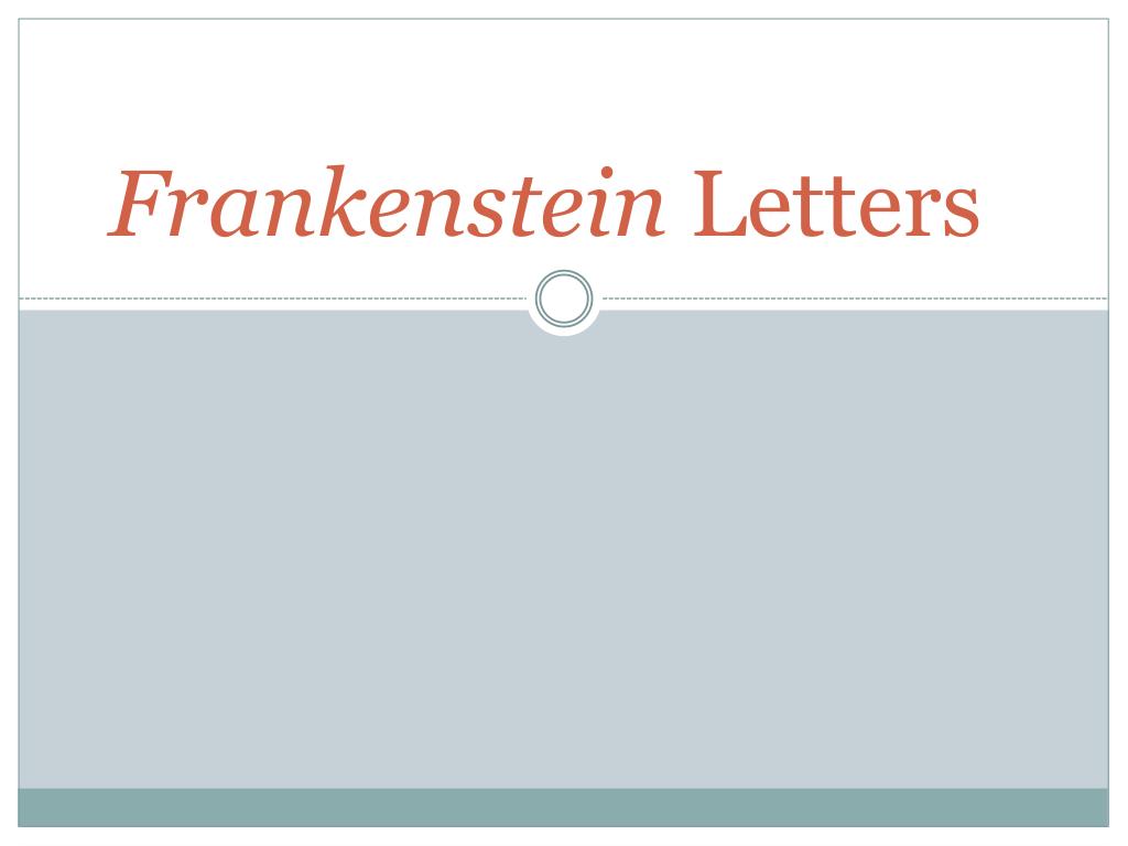 PPT - Frankenstein Letters PowerPoint Presentation, free download - ID ...
