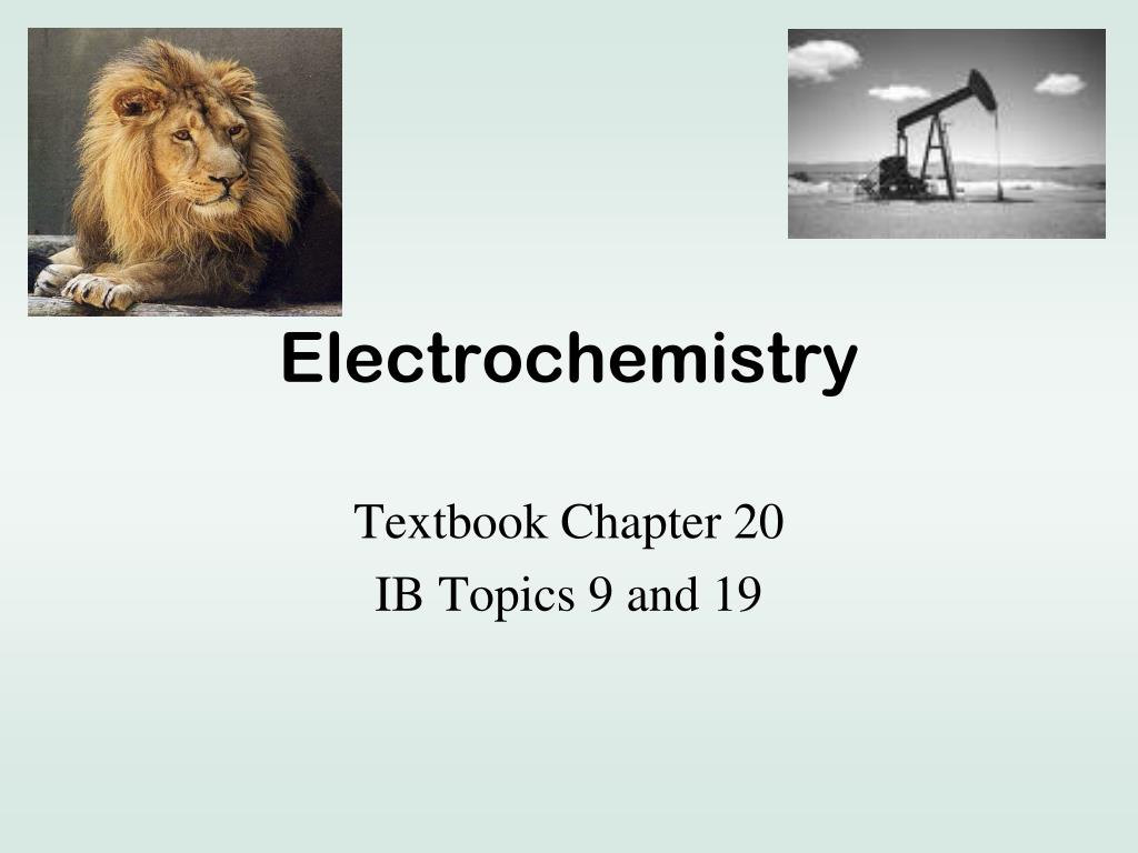 PPT - Electrochemistry PowerPoint Presentation, free download - ID:2439270