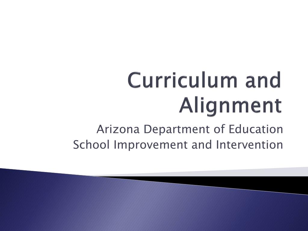 PPT - Curriculum and Alignment PowerPoint Presentation, free download ...