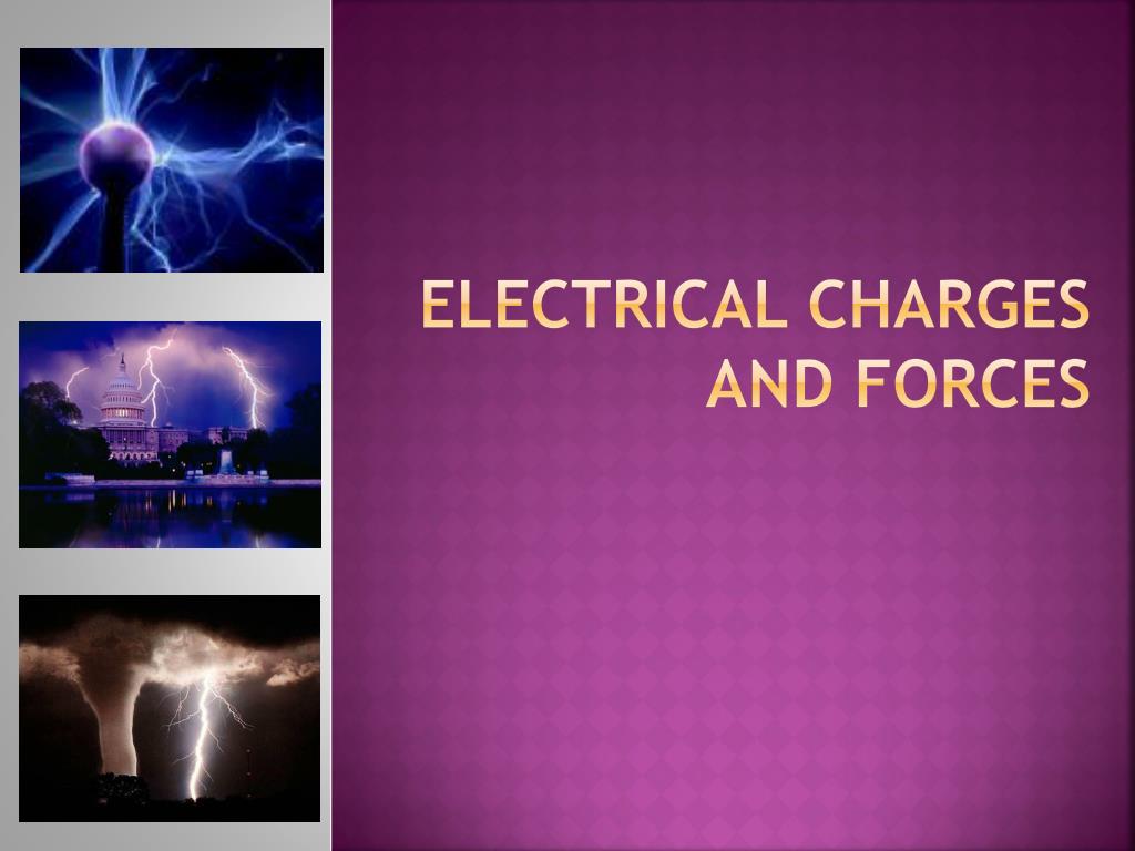 PPT - Electrical charges and forces PowerPoint Presentation, free ...