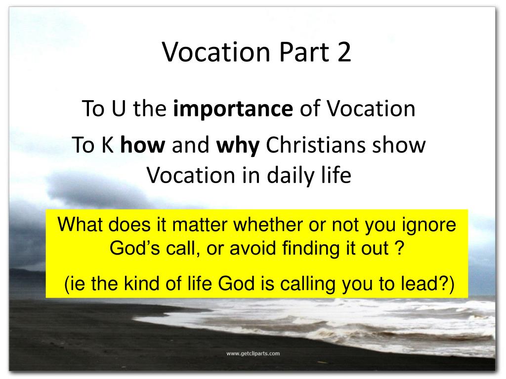 PPT - Vocation Part 2 PowerPoint Presentation, free download - ID:2439516