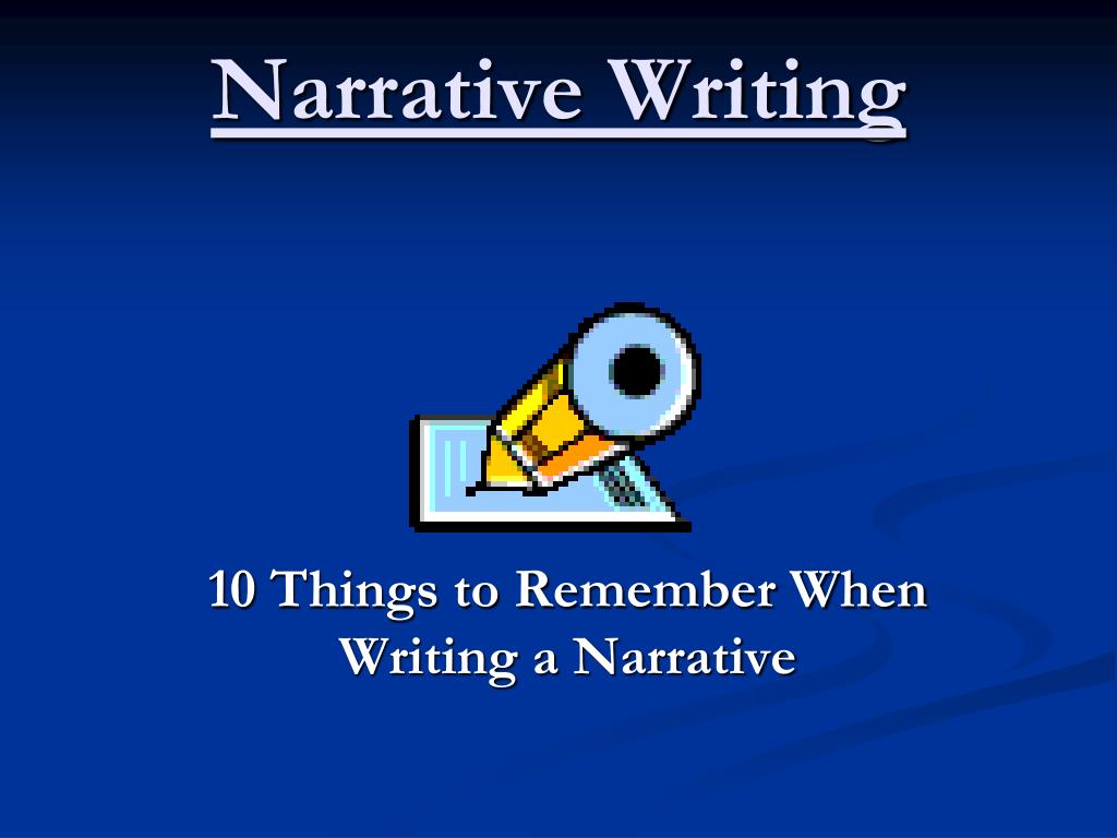 PPT - Narrative Writing PowerPoint Presentation, free download - ID:2440207