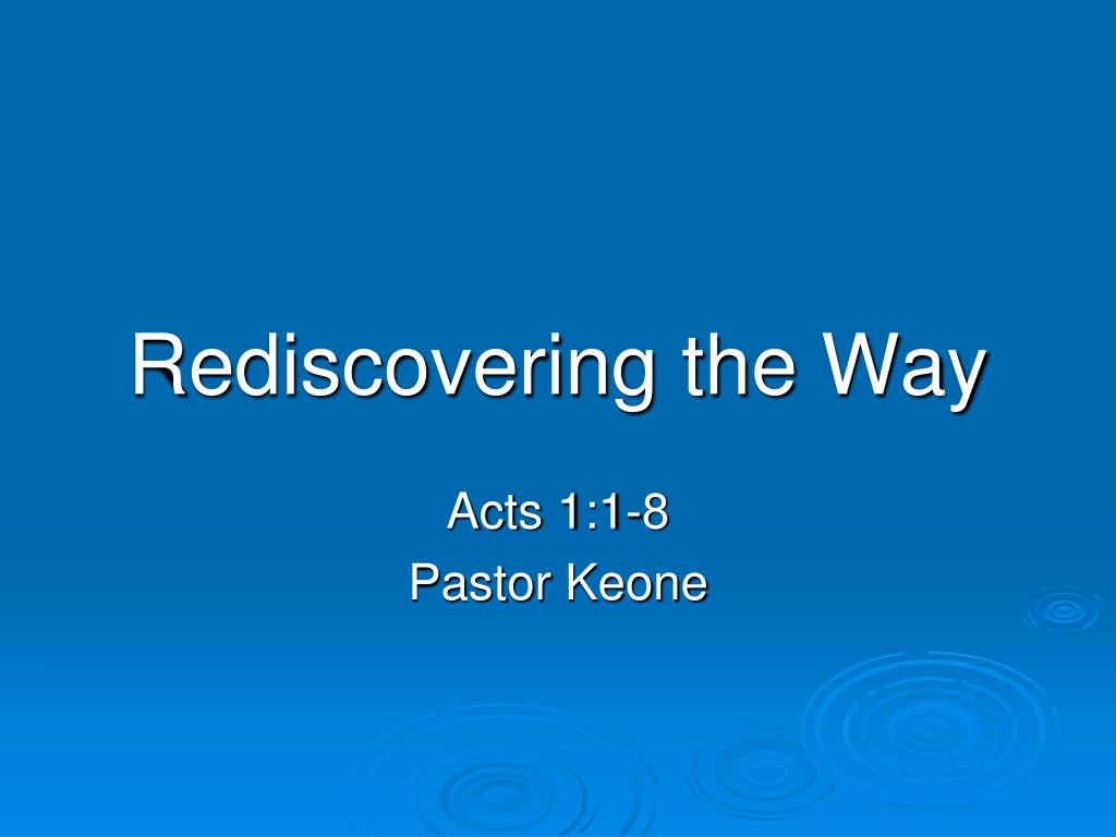 PPT - Rediscovering the Way PowerPoint Presentation, free download - ID ...
