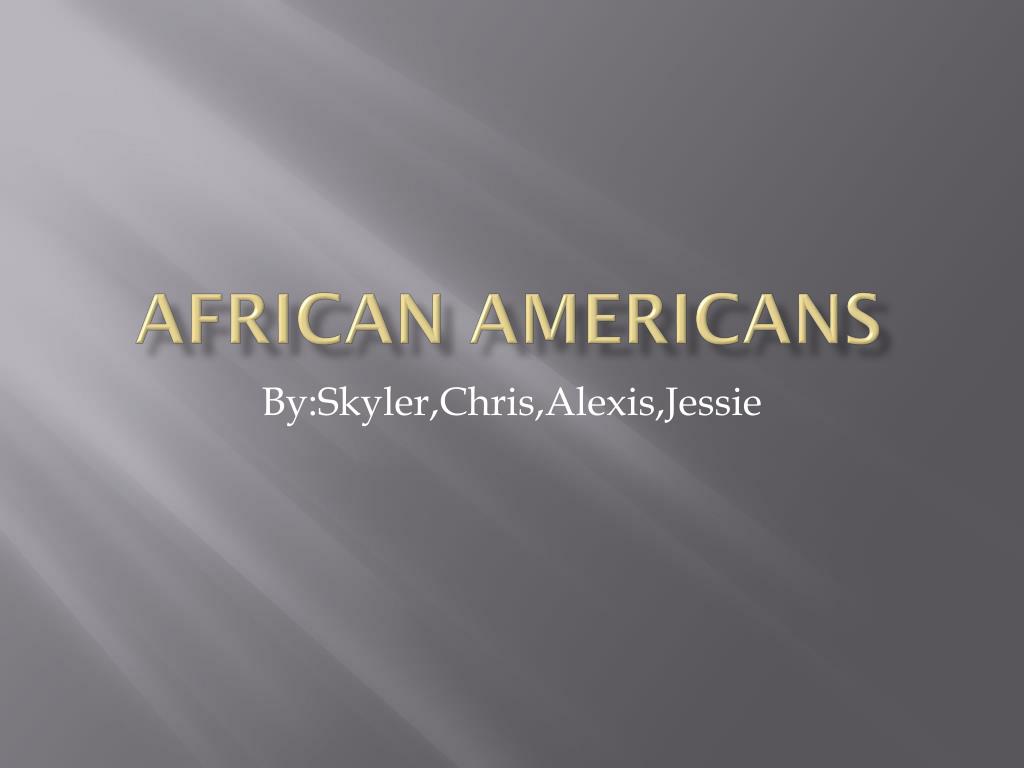 PPT - African Americans PowerPoint Presentation, free download - ID:2442952
