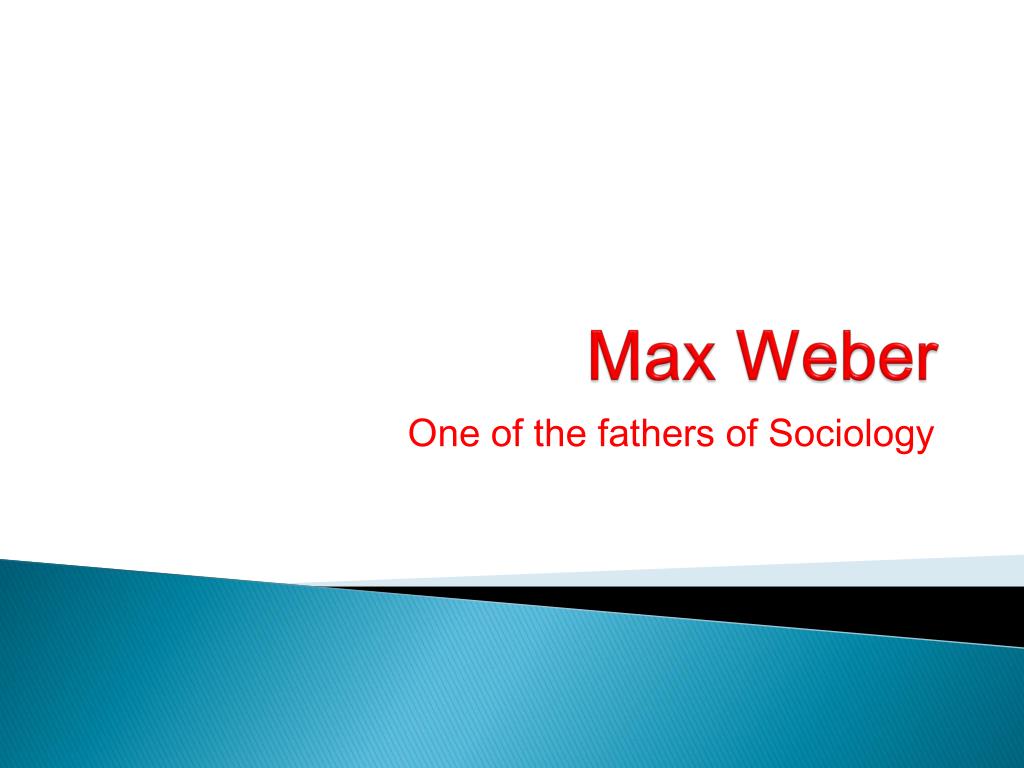 PPT - Max Weber PowerPoint Presentation, free download - ID:2442994