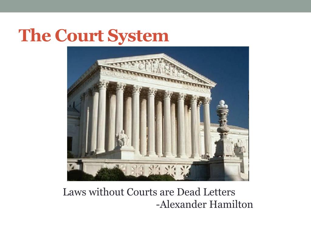PPT - The Court System PowerPoint Presentation, free download - ID:2443702