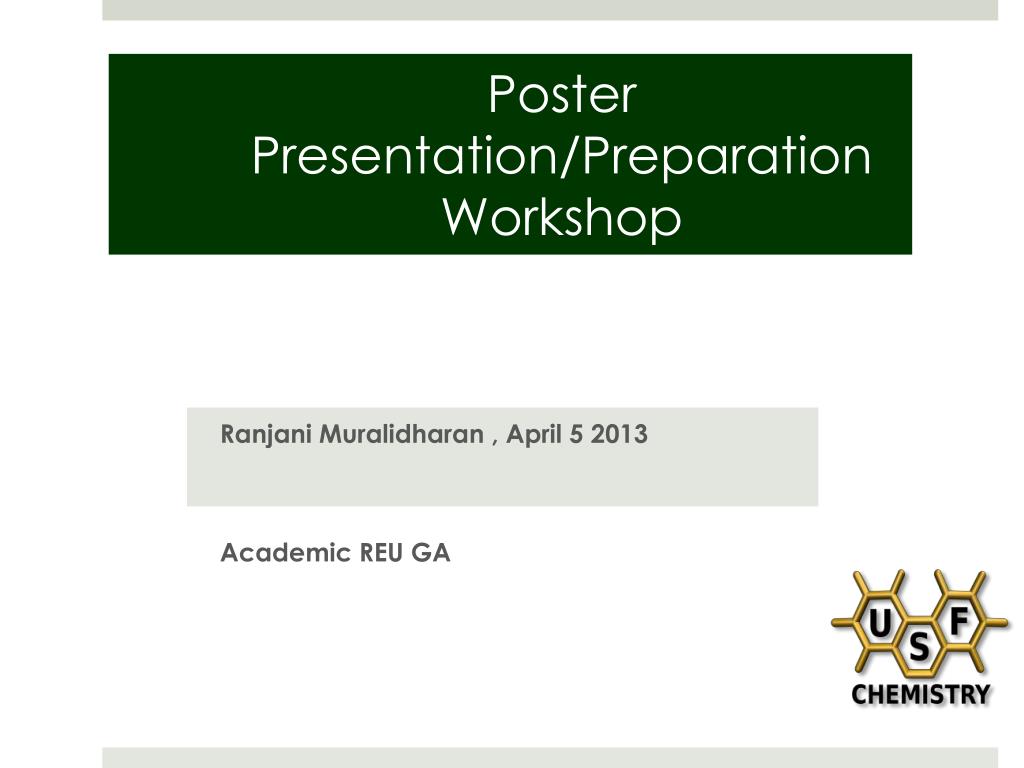 PPT - Poster Presentation/Preparation Workshop PowerPoint Presentation ...