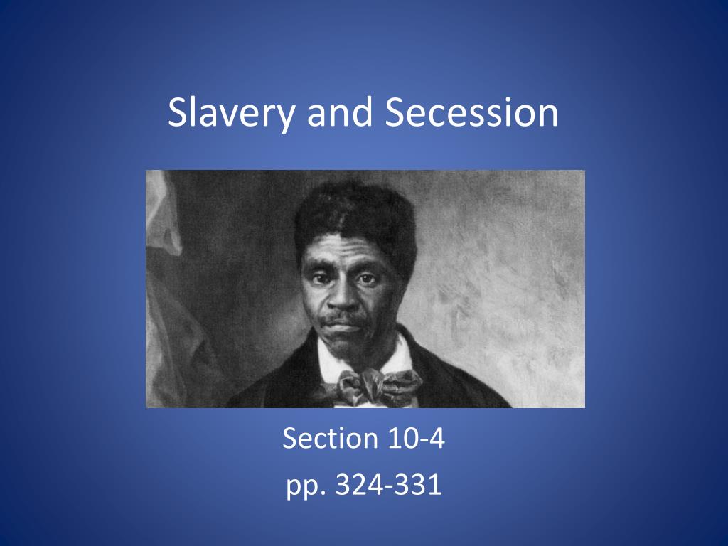 PPT - The Political Landscape of Slavery and Secession in Pre-Civil War ...