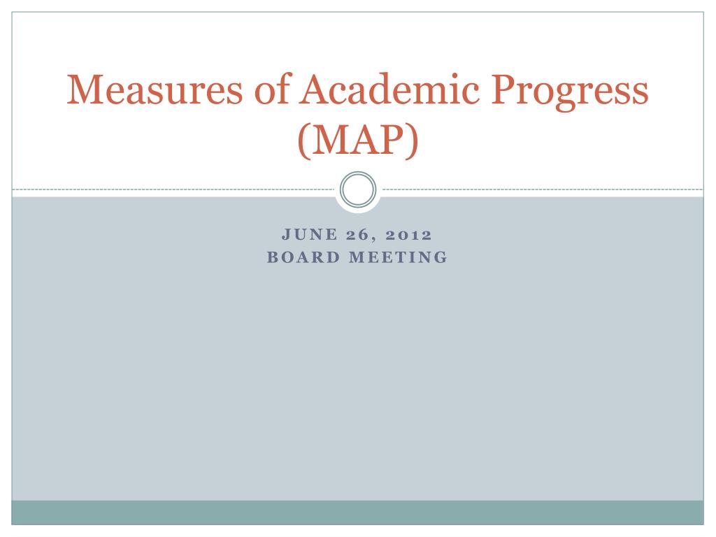 PPT - Measures of Academic Progress (MAP) PowerPoint Presentation, free ...