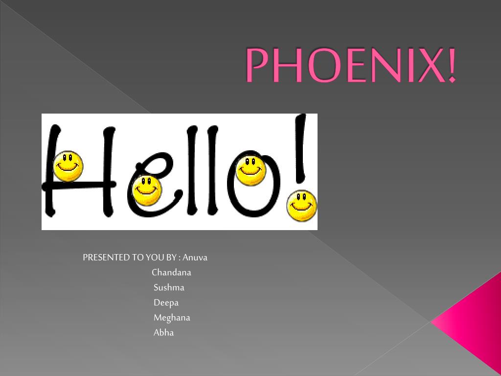 PPT - PHOENIX! PowerPoint Presentation, free download - ID:2445886