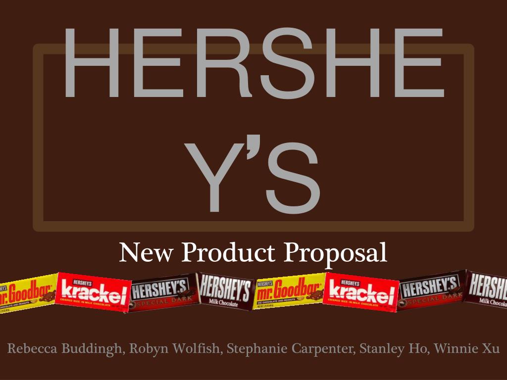 PPT - HERSHEY ’ S New Product Proposal PowerPoint Presentation, free ...