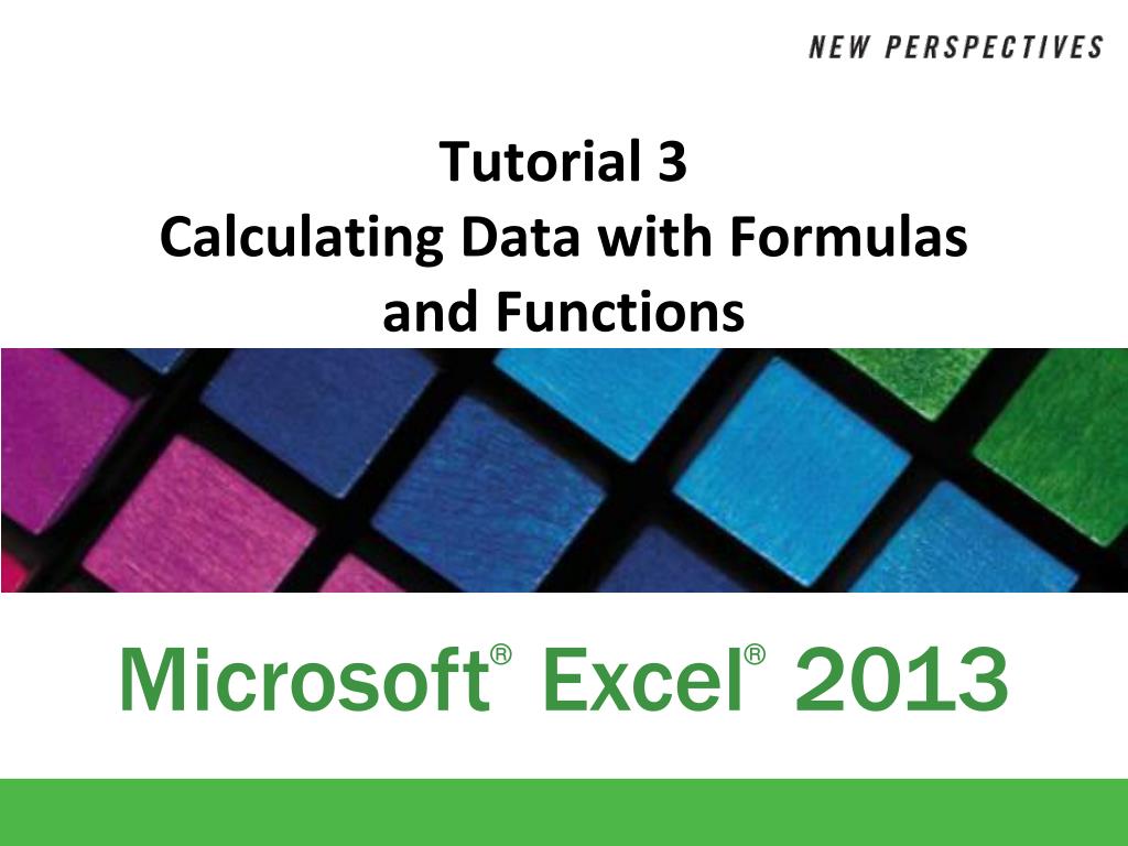 PPT - Tutorial 3 Calculating Data with Formulas and Functions PowerPoint Presentation - ID:2446434