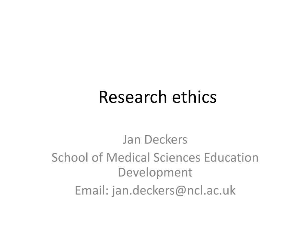 PPT - Research ethics PowerPoint Presentation, free download - ID:2447509
