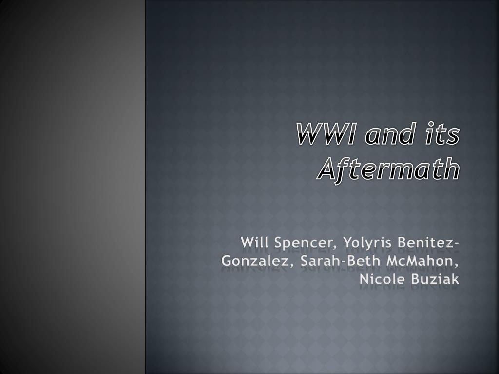 PPT - WWI and its Aftermath PowerPoint Presentation, free download - ID ...