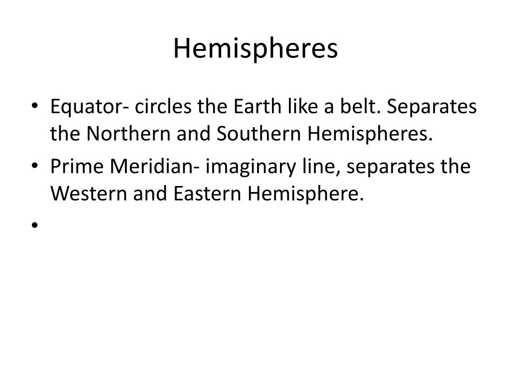 PPT - Hemispheres PowerPoint Presentation, free download - ID:2449185