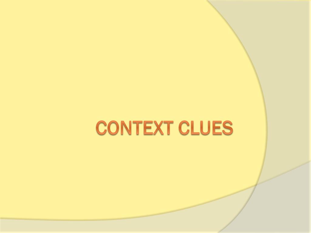 PPT - Context clues PowerPoint Presentation, free download - ID:2449424