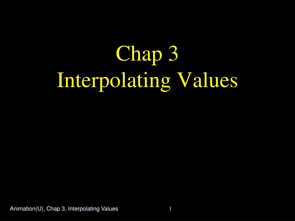 PPT - Chap 3 Interpolating Values PowerPoint Presentation, free ...