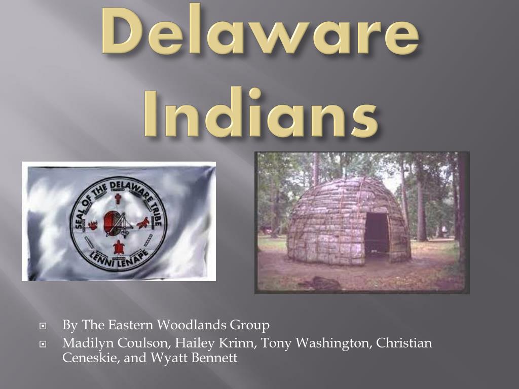 PPT - Delaware Indians PowerPoint Presentation, free download - ID:2449513