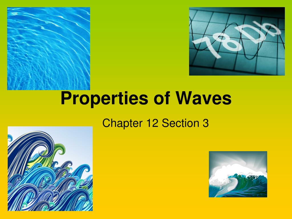 PPT - Properties of Waves PowerPoint Presentation, free download - ID ...