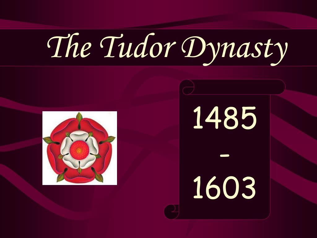 PPT - The Tudor Dynasty PowerPoint Presentation, free download - ID:2450146