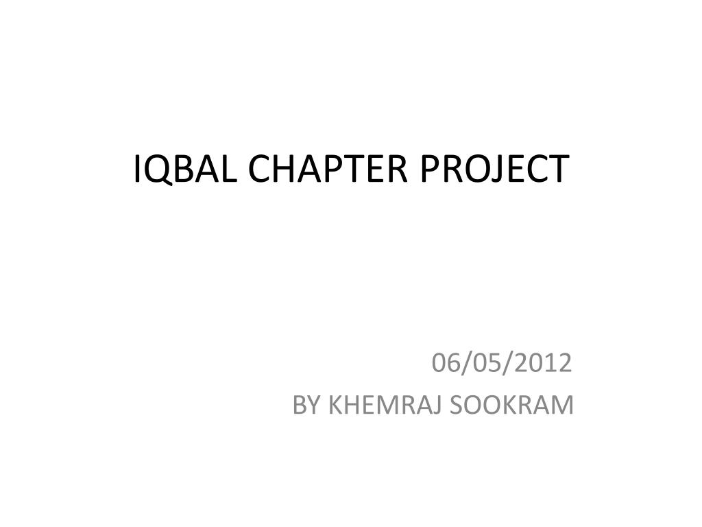 PPT - IQBAL CHAPTER PROJECT PowerPoint Presentation, free download - ID ...
